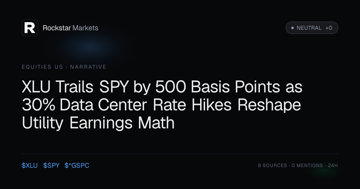 XLU Trails SPY by 500 Basis Points as 30% Data Center Rate Hikes ...